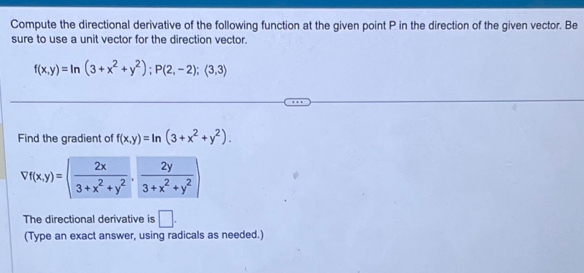 Solved Compute the directional derivative of the following | Chegg.com