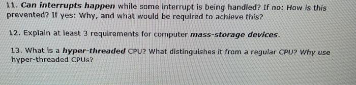 Solved 11. Can interrupts happen while some interrupt is | Chegg.com