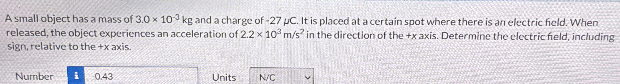 Solved A small object has a mass of 3.0×10-3kg ﻿and a charge | Chegg.com