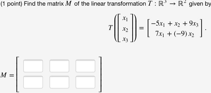 Solved 1 Point Let S Be A Linear Transformation From R To