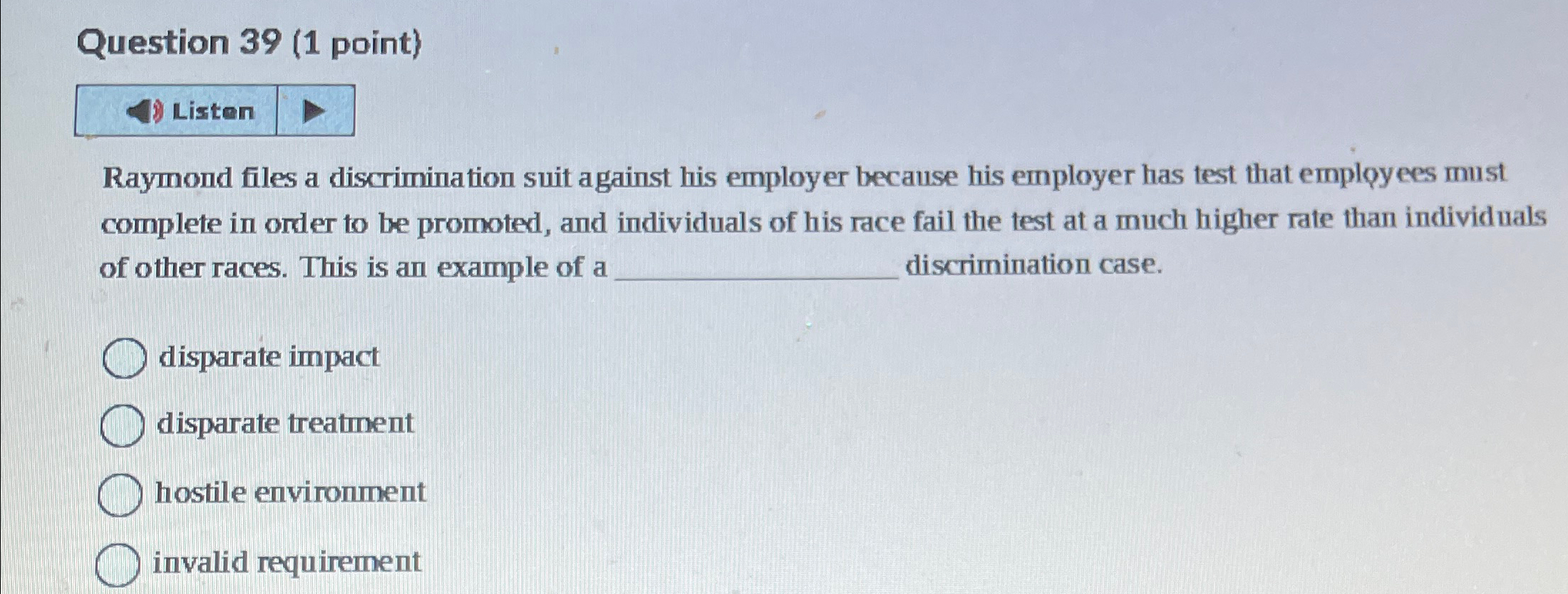 Solved Question 39 (1 ﻿point)ListenRaymond files a | Chegg.com