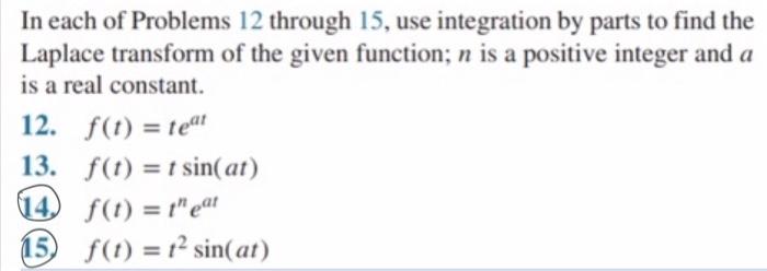 Solved In each of Problems 12 through 15, use integration by | Chegg.com