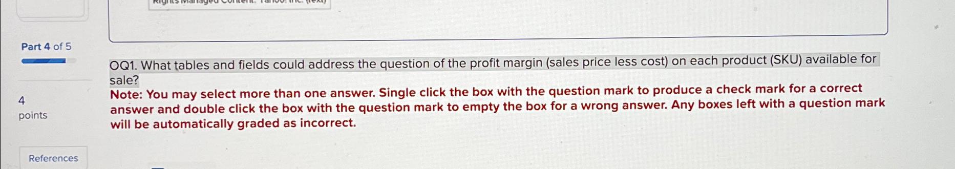 Solved Part 4 ﻿of 5OQ1. ﻿What tables and fields could | Chegg.com