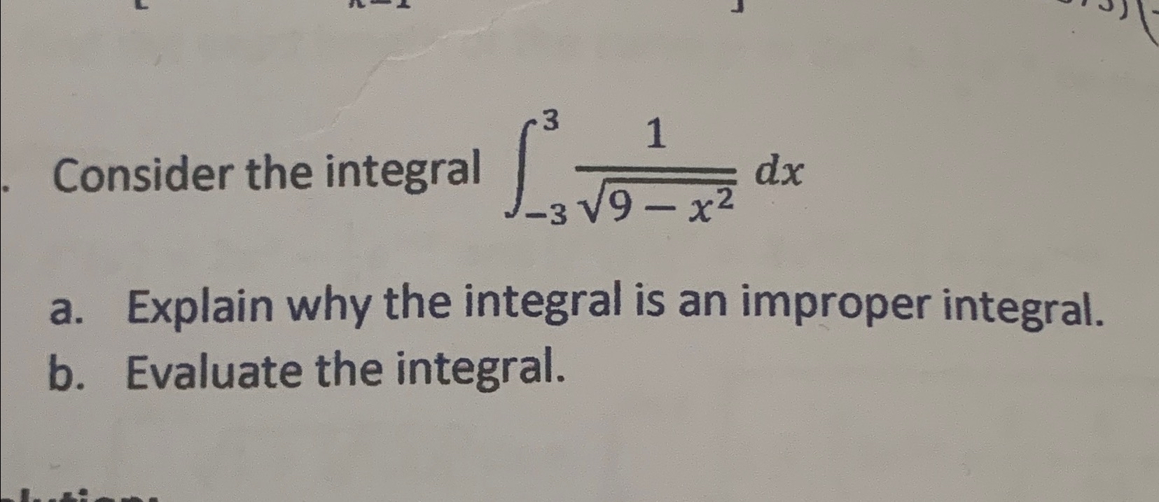 Solved Consider the integral ∫-3319-x22dxa. ﻿Explain why the | Chegg.com