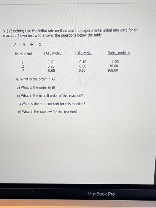 Solved 8.(12 points) Use the initial rate method and the | Chegg.com