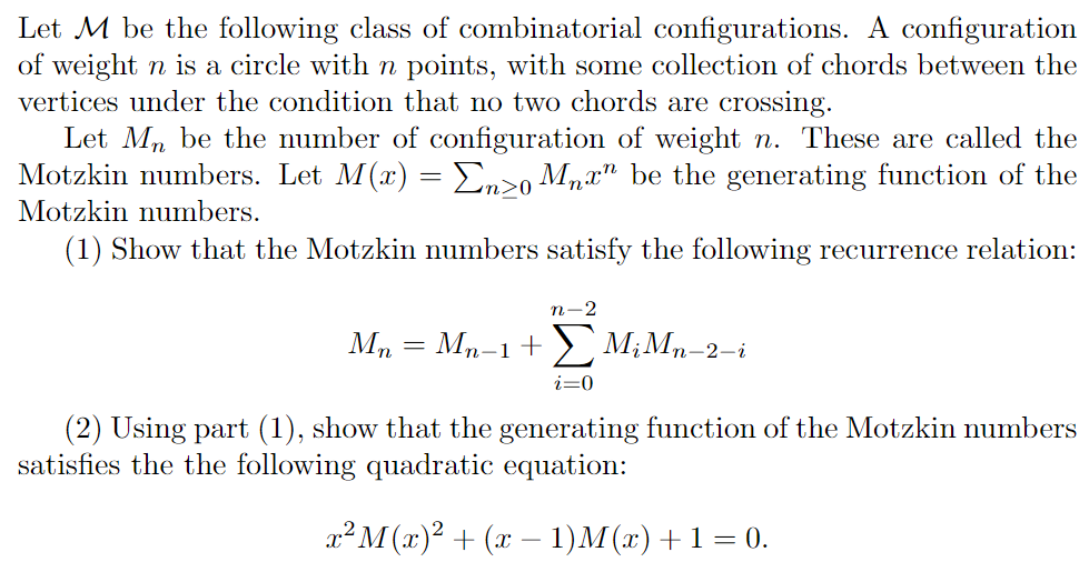 Let M ﻿be the following class of combinatorial | Chegg.com