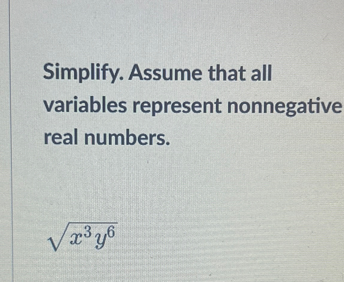 Solved Simplify. Assume that all variables represent | Chegg.com