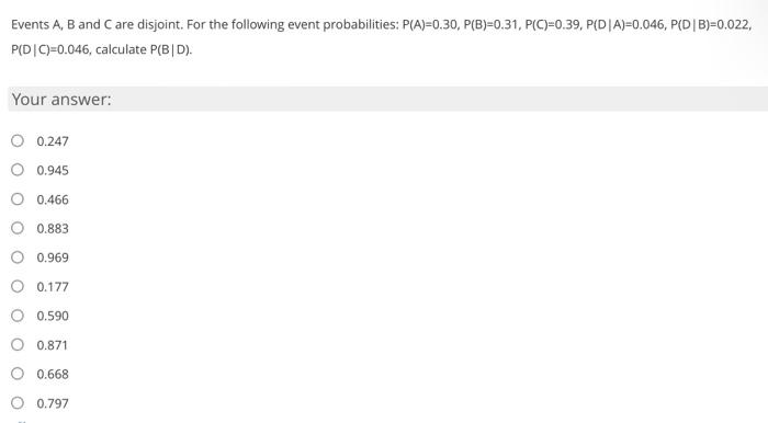 Solved Events A,B and C are disjoint. For the following | Chegg.com