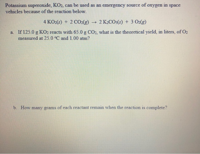 Solved Potassium superoxide, KO2, can be used as an | Chegg.com