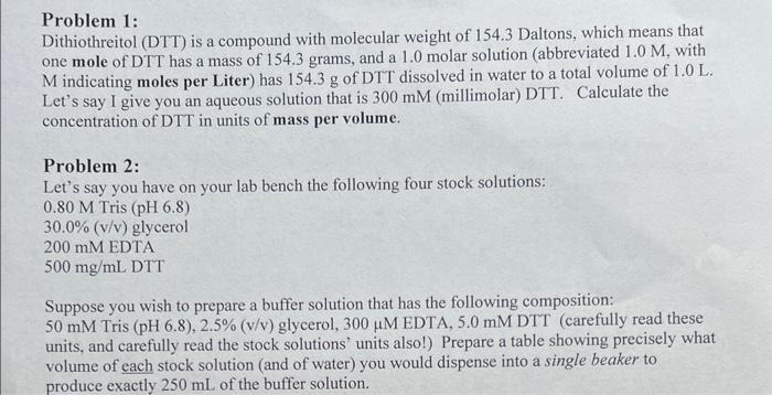 Solved Problem 1: Dithiothreitol (DTT) is a compound with | Chegg.com