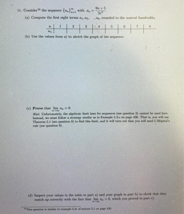 Solved 11. Consider the sequence {ano, with an = 9n+5 2e" | Chegg.com