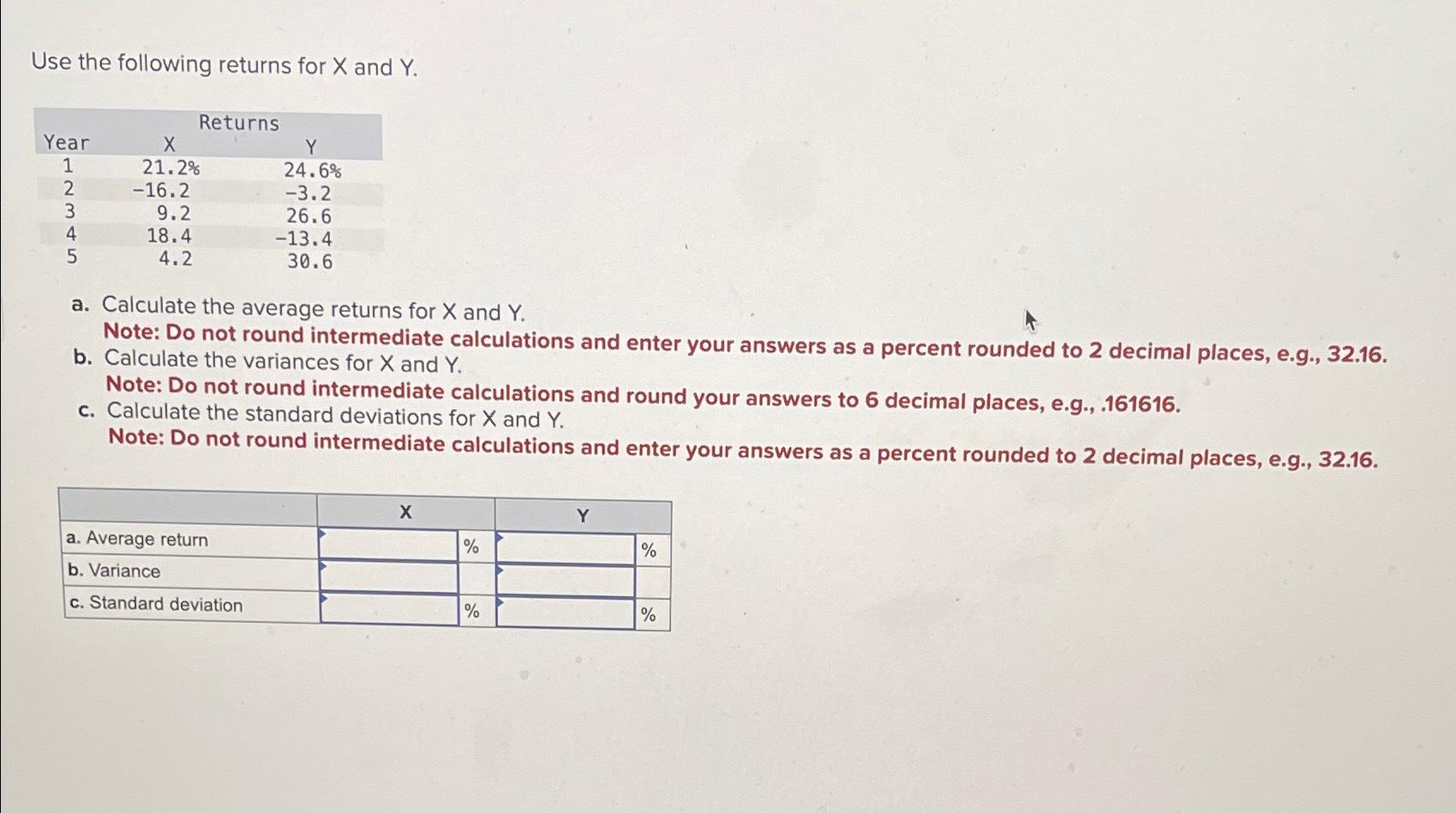 Solved Use the following returns for x ﻿and | Chegg.com