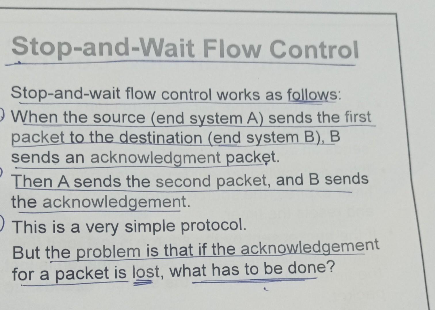 Solved Stop-and-Wait Flow Control Stop-and-wait flow control | Chegg.com