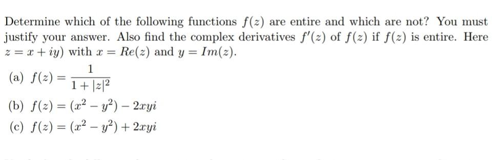 Solved Determine which of the following functions f(z) are | Chegg.com