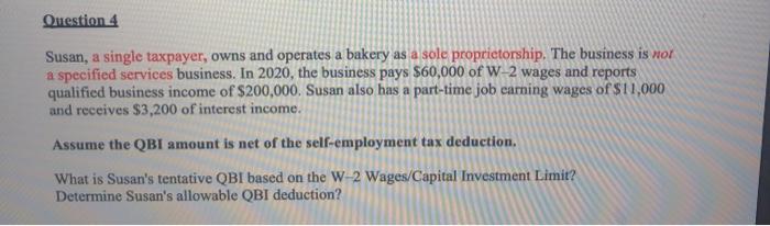 Solved Question 4 Susan, a single taxpayer, owns and | Chegg.com