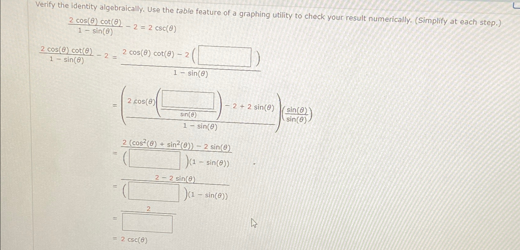 Solved Verify the identity algebraically. Use the table | Chegg.com