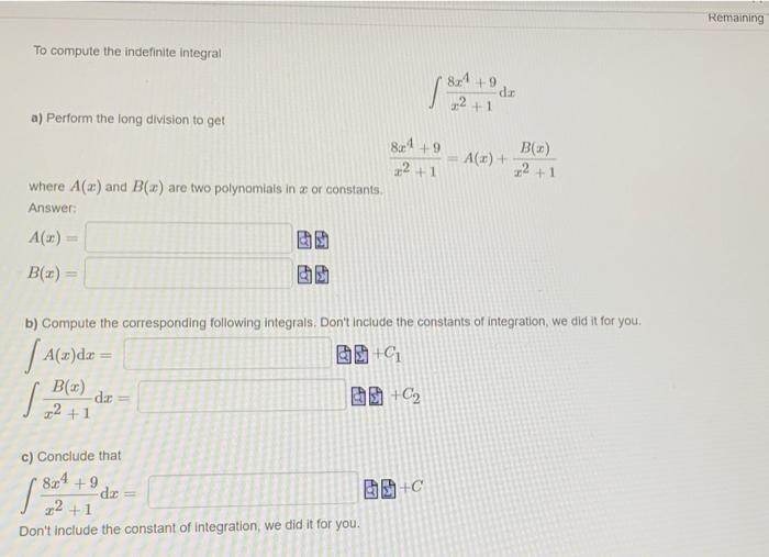 Solved Remaining To compute the indefinite integral 8x1 + 9 | Chegg.com