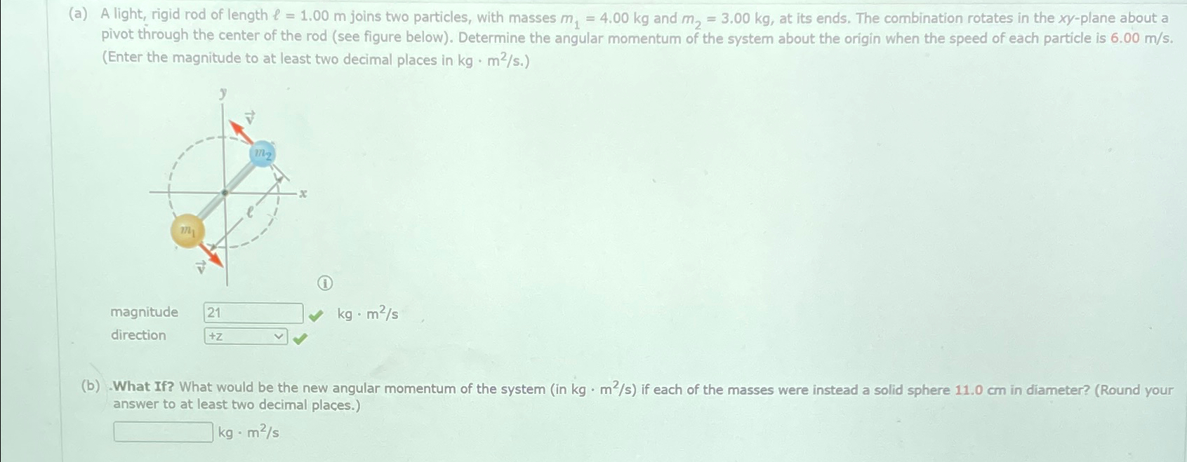 Solved (a) ﻿A light, rigid rod of length l=1.00m ﻿joins two | Chegg.com