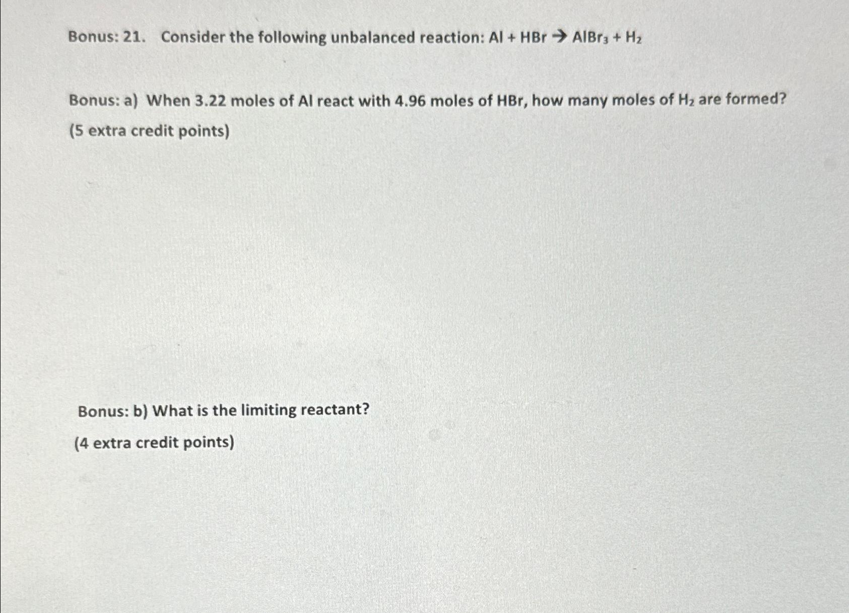 Solved Consider the following unbalanced reaction: | Chegg.com