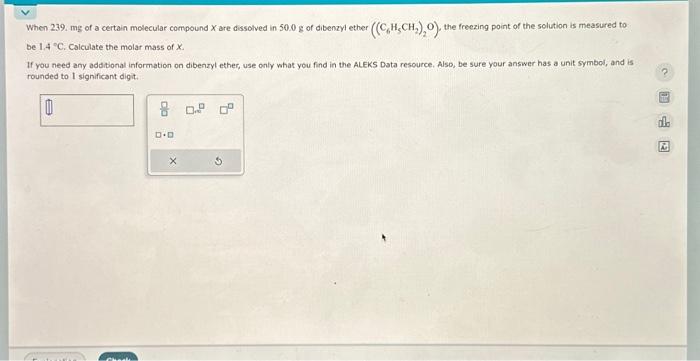 Solved When 239. mg of a certain molecular compound X are | Chegg.com