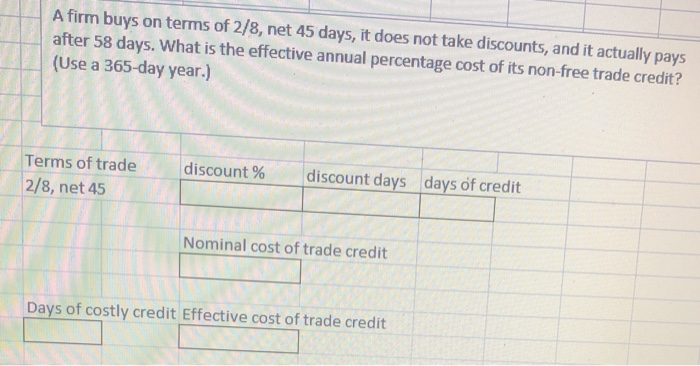 Solved A firm buys on terms of 2/8, net 45 days, it does not | Chegg.com