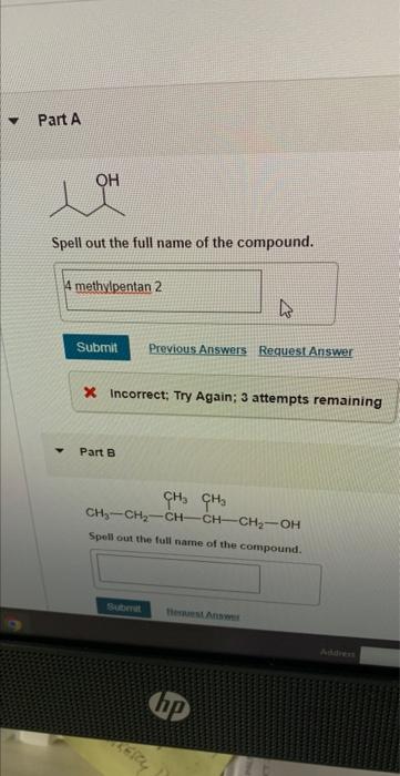 Solved Spell out the full name of the compound. Incorrect; | Chegg.com