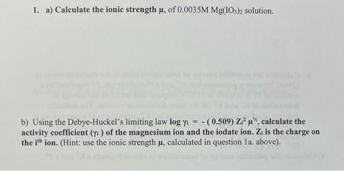 Solved 1. a) Calculate the ionic strength μ, of | Chegg.com