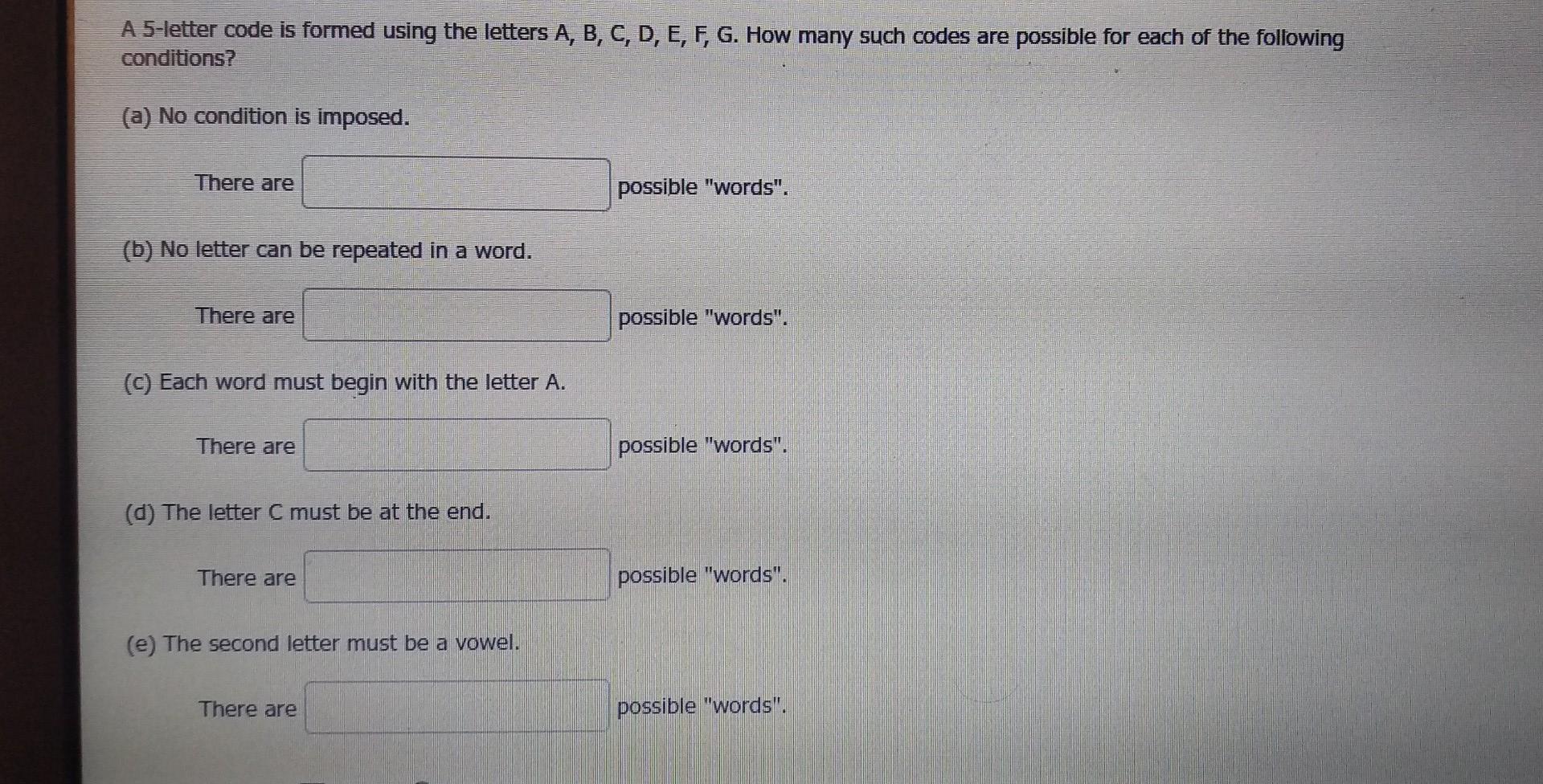 Solved A 5-letter code is formed using the letters A, B, C, | Chegg.com