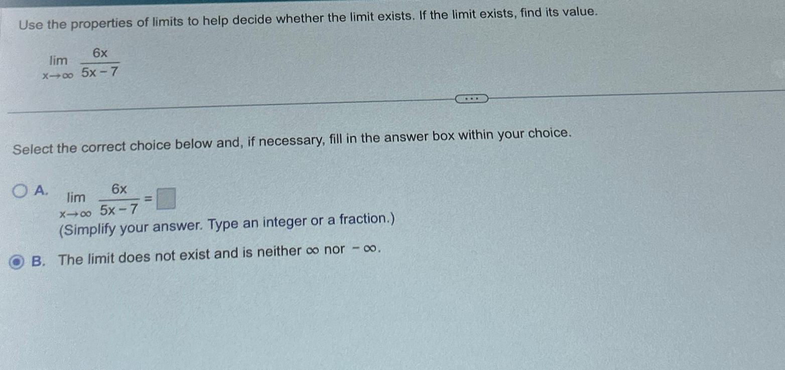 Solved Use the properties of limits to help decide whether | Chegg.com