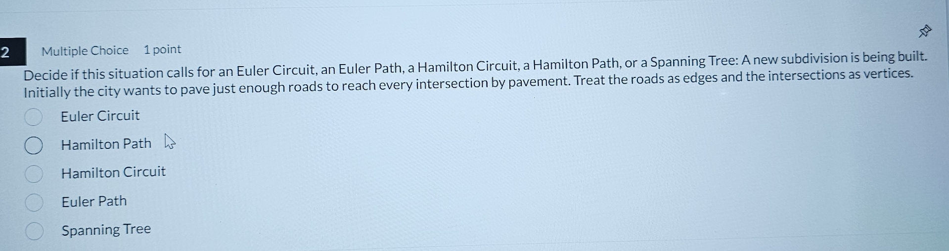 Solved Decide if this situation calls for an Euler Circuit, | Chegg.com