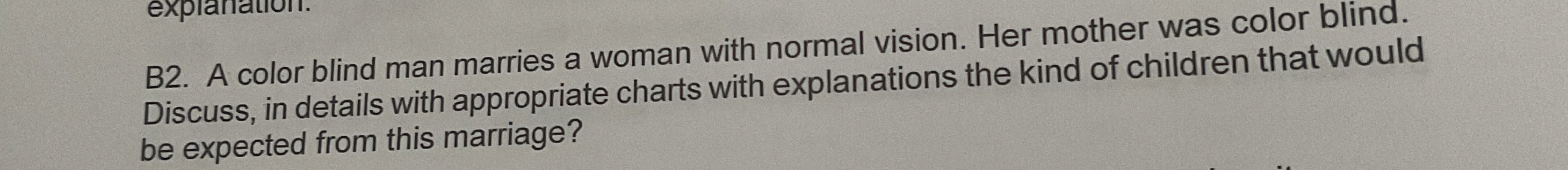 Solved B2. ﻿A color blind man marries a woman with normal | Chegg.com