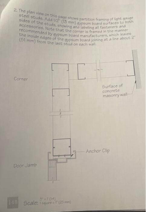 Solved 2. The plan view on this page shows partition framing | Chegg.com