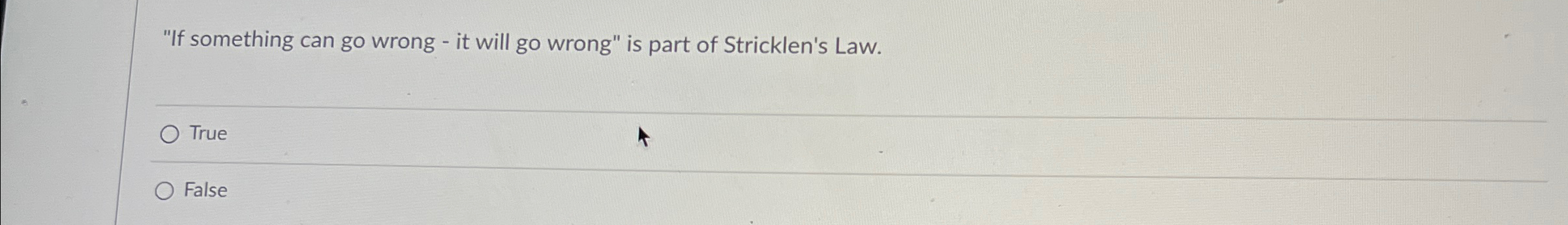 Solved "If something can go wrong - ﻿it will go wrong" is | Chegg.com
