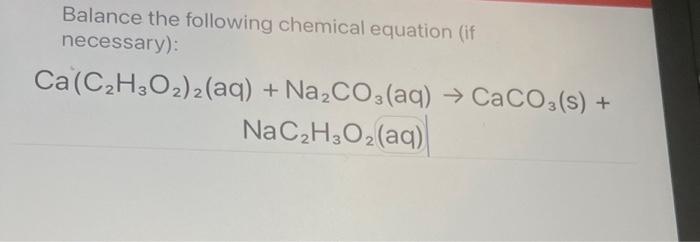 Solved Balance the following chemical equation (if | Chegg.com
