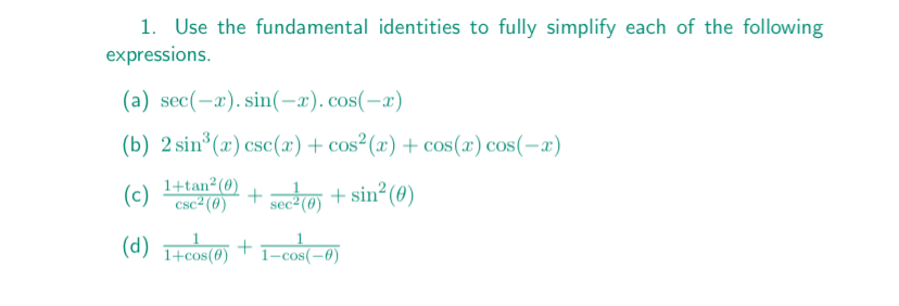 Use the fundamental identities to fully simplify each | Chegg.com