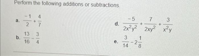 Solved Perform the following additions or subtractions. - 1 | Chegg.com