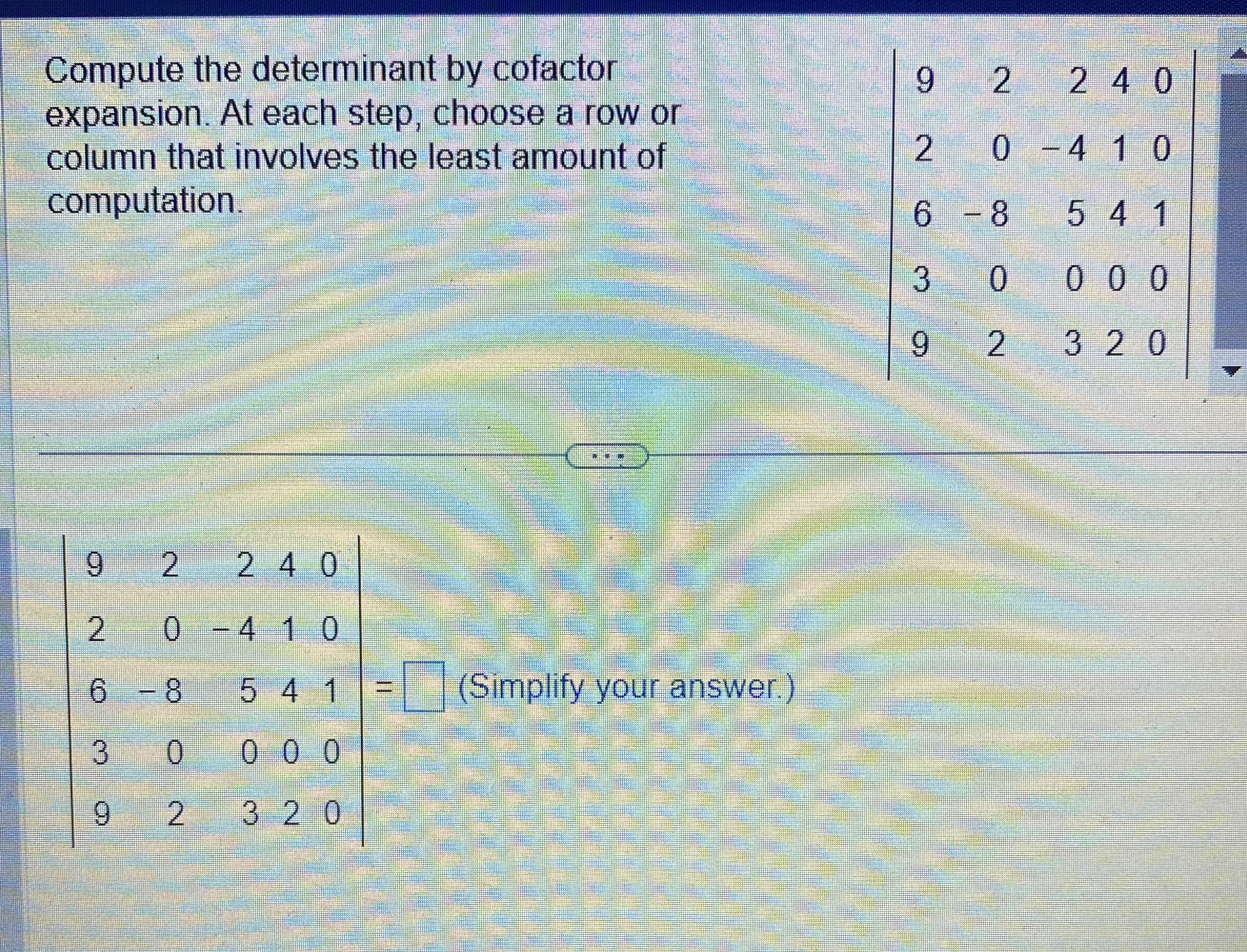 Solved Compute the determinant by cofactor expansion. At | Chegg.com