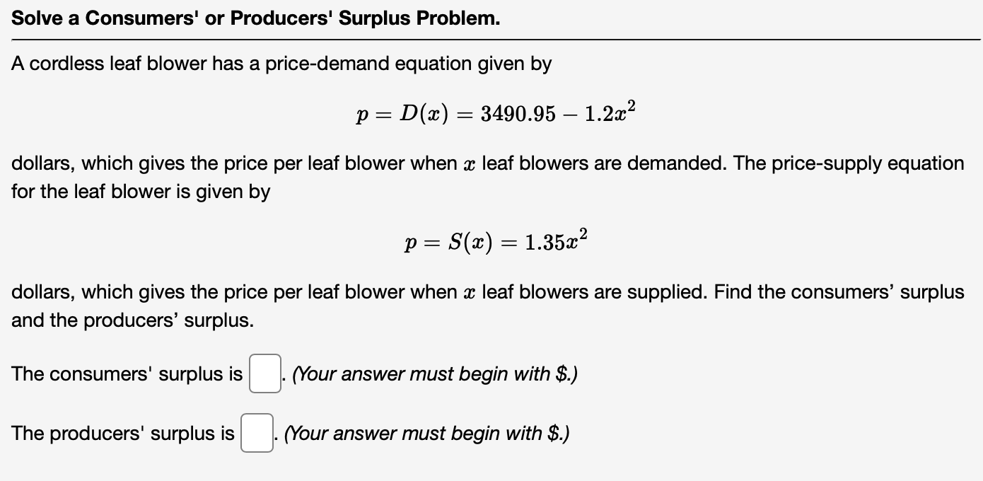 Solved Solve a Consumers' or Producers' Surplus Problem.A | Chegg.com