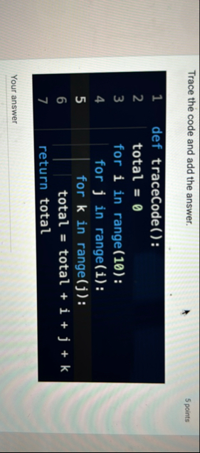 Solved Trace the code and add the answer.5 ﻿pointsqquadYour | Chegg.com