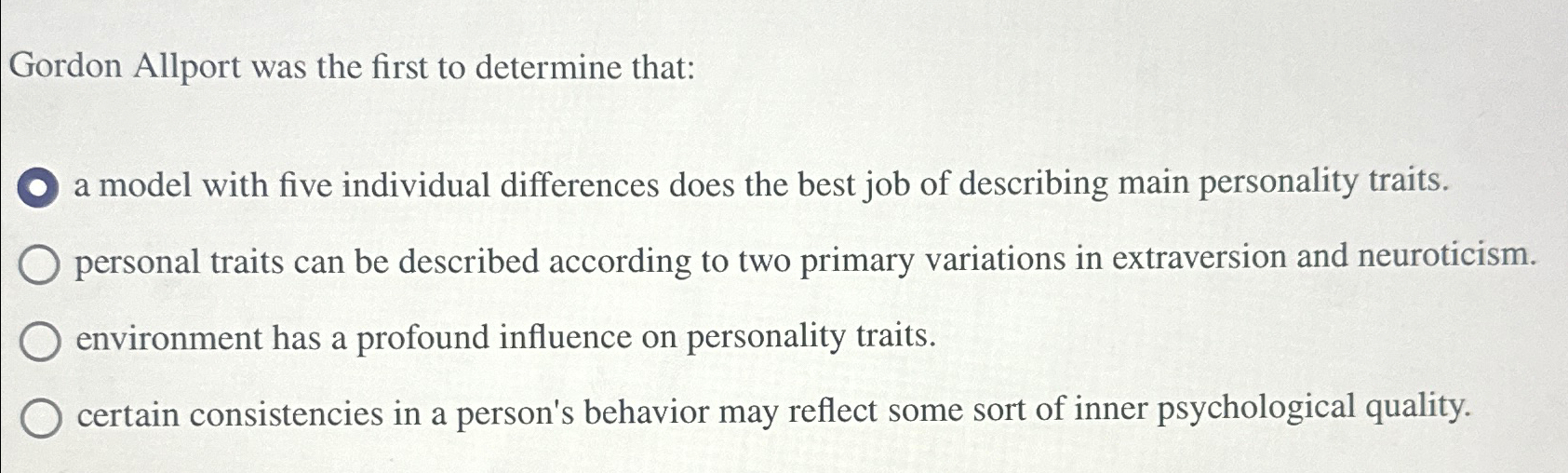 Solved Gordon Allport was the first to determine that:a | Chegg.com