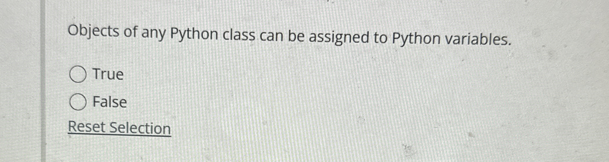 Solved Objects of any Python class can be assigned to Python | Chegg.com