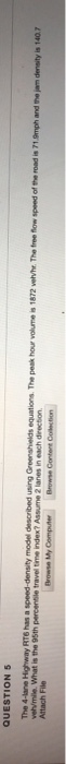 Solved QUESTION 5 The 4-lane Highway RTG has a speed-density | Chegg.com