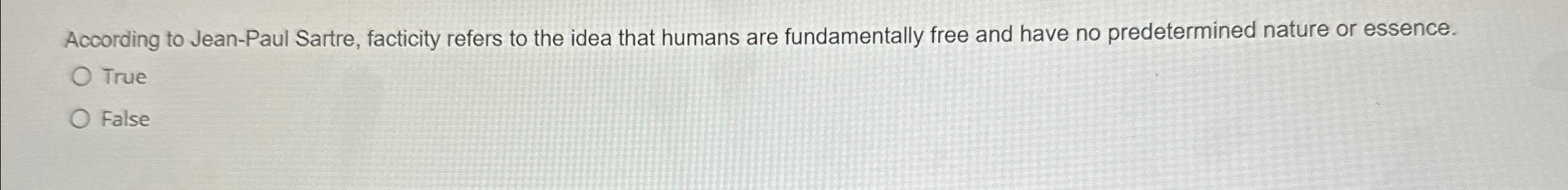 Solved According to Jean-Paul Sartre, facticity refers to | Chegg.com