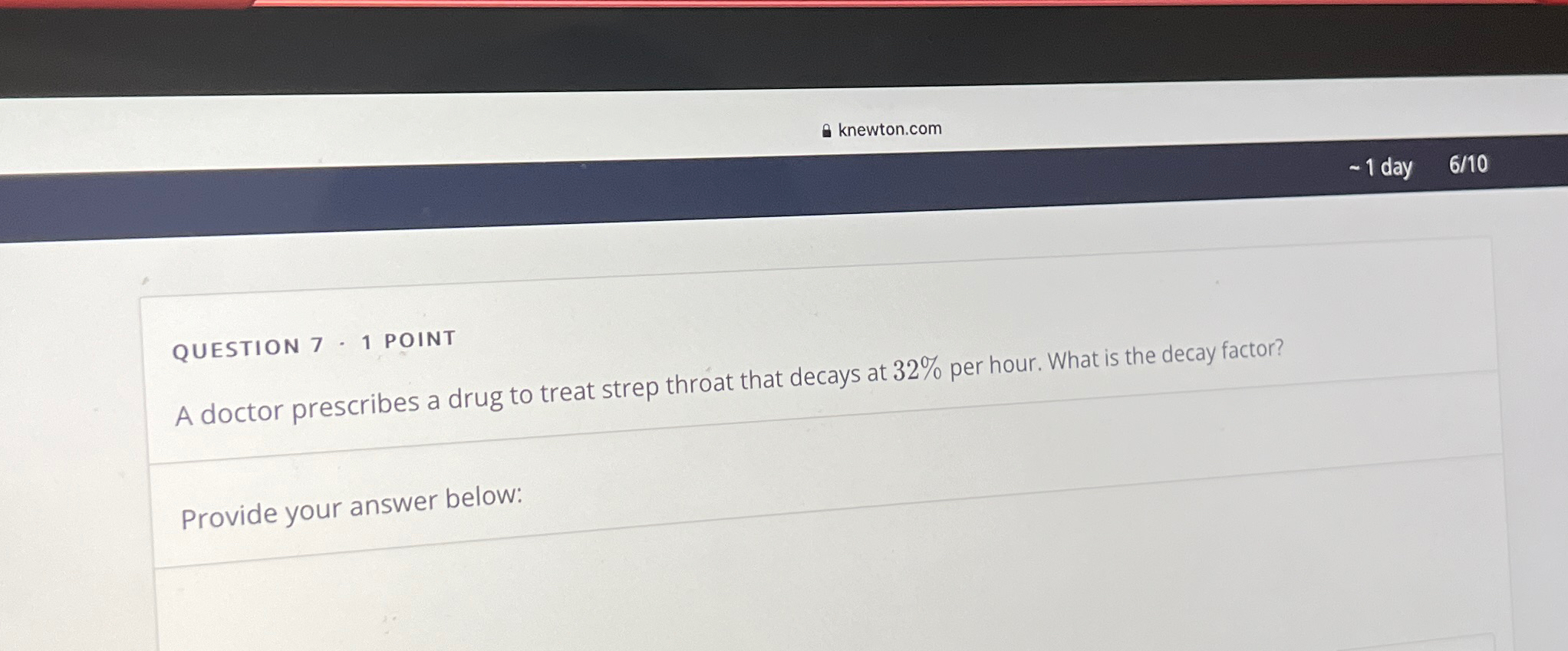 Solved knewton.com∼1 ﻿day610QUESTION 7 - 1 ﻿POINTA doctor | Chegg.com