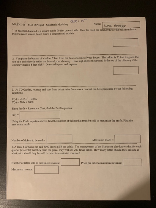 Solved due: 18 Name: Kovo Berriber MATH 106 - Mod D Project | Chegg.com