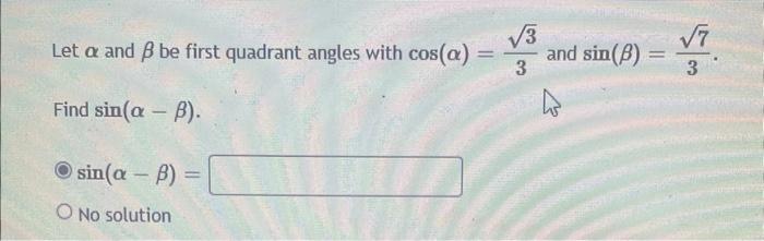 Solved Let α and β be first quadrant angles with cos(α)=33 | Chegg.com