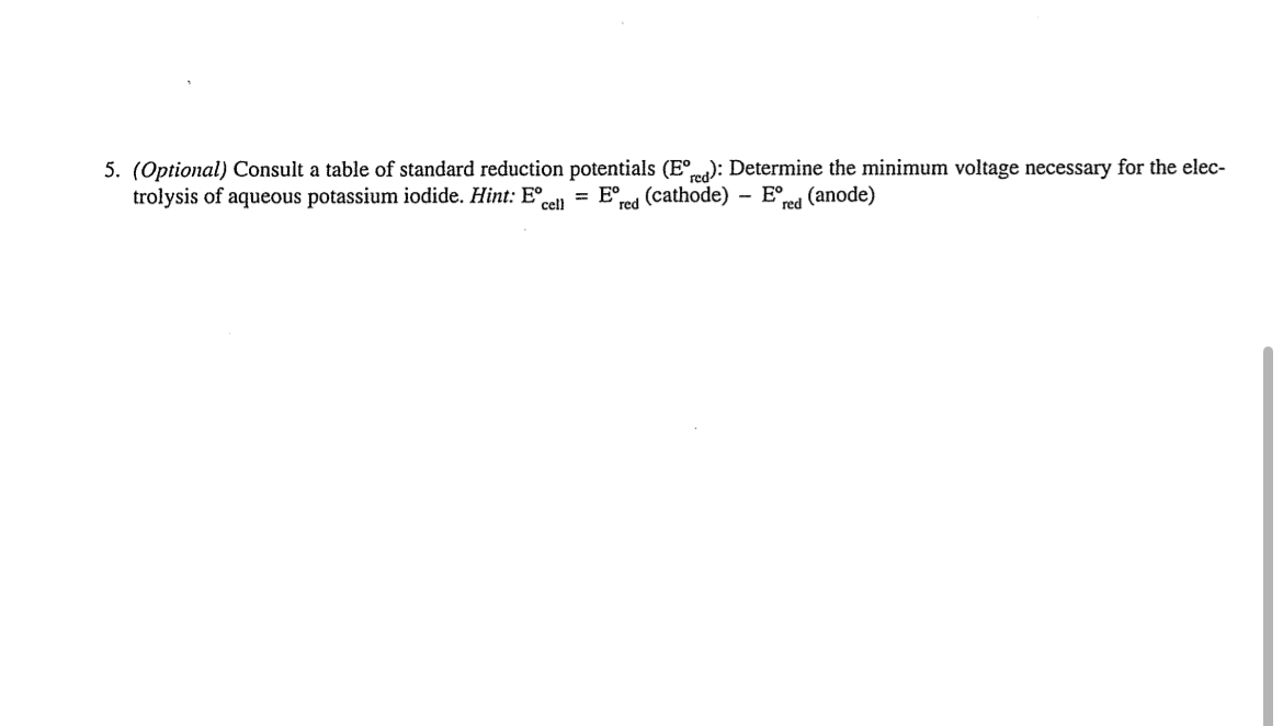 Solved (Optional) ﻿Consult a table of standard reduction | Chegg.com