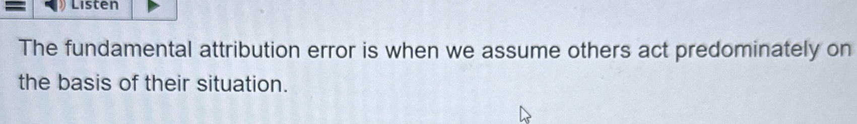 Solved The fundamental attribution error is when we assume | Chegg.com