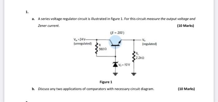 a. A series voltage regulator circuit is illustrated | Chegg.com