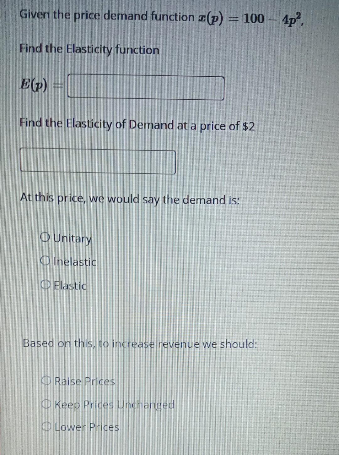 Solved Given the price demand function =() = 100 – 4p?, Find | Chegg.com